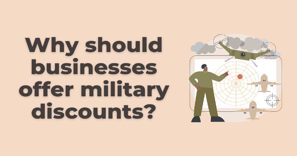 Why should businesses offer military discounts? • Proxi.id